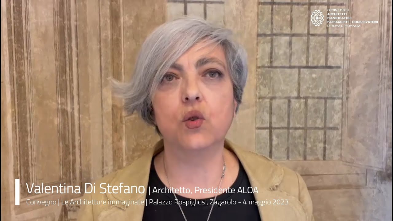 Valentina Di Stefano | Le Architetture immaginate - YouTube