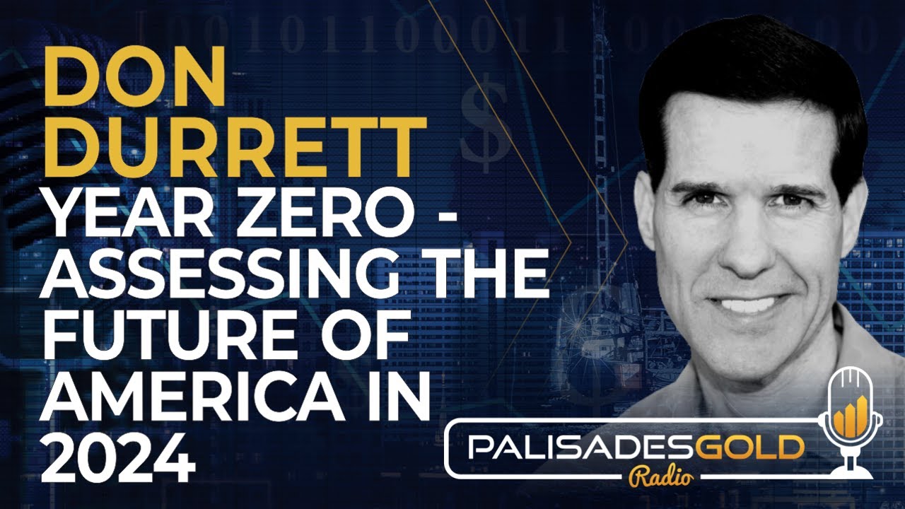 Don Durrett: Year Zero - Assessing the Future of America in 2024 - YouTube