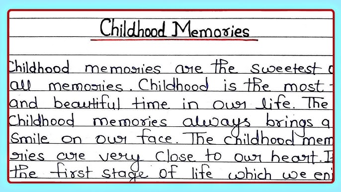 Childhood Memories Essay