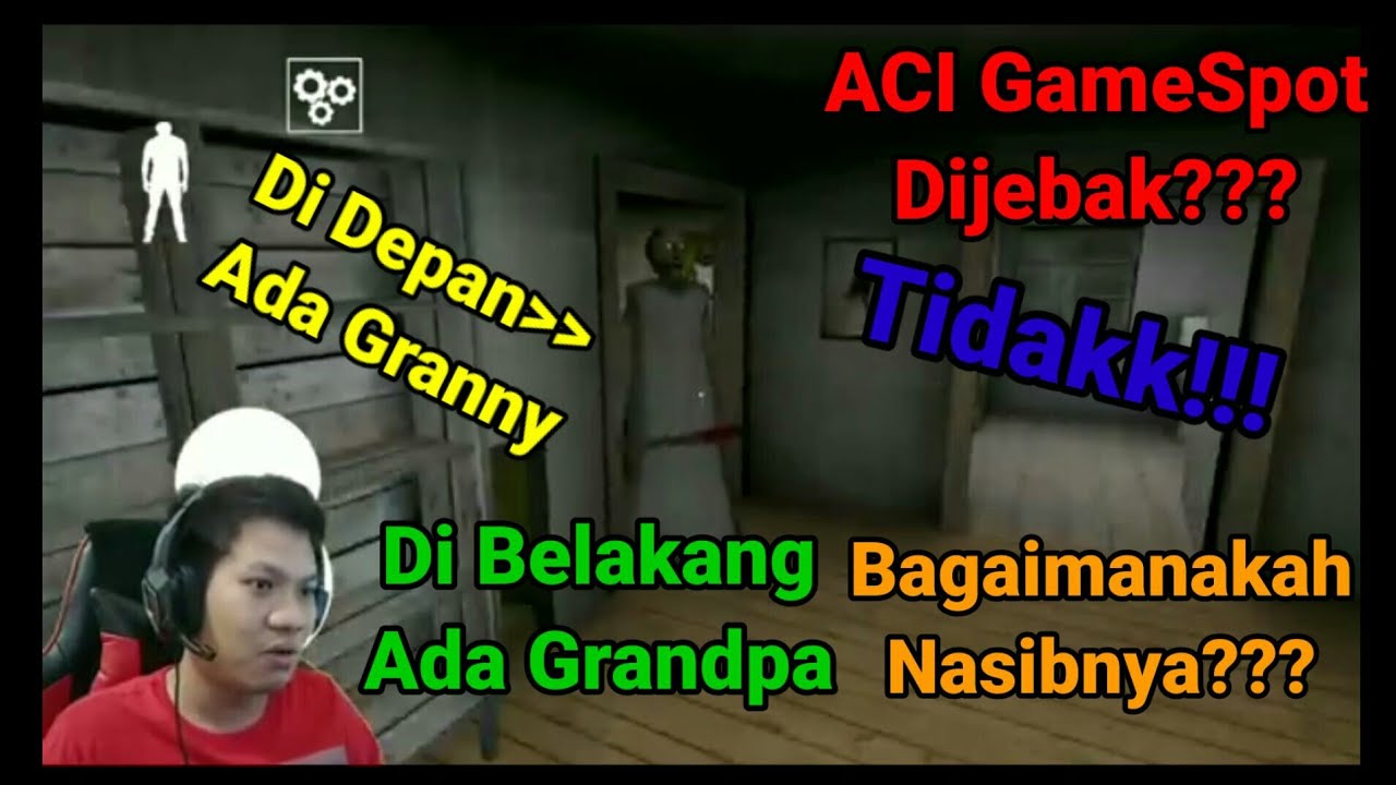 ACI GAMESPOT TERJEBAK???~ACI GameSpot~Granny Chapter 2 [Part 2] - YouTube