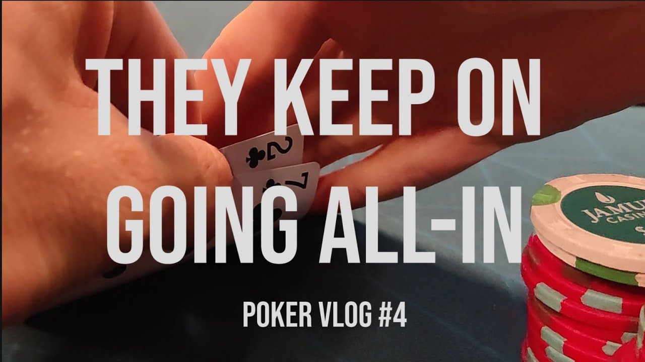they keep on going All-in & 72? // Poker vlog #4 - YouTube