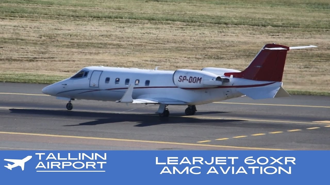 AMC Aviation Learjet 60XR (SP-DOM) taxi and takeoff at Tallinn Airport ...