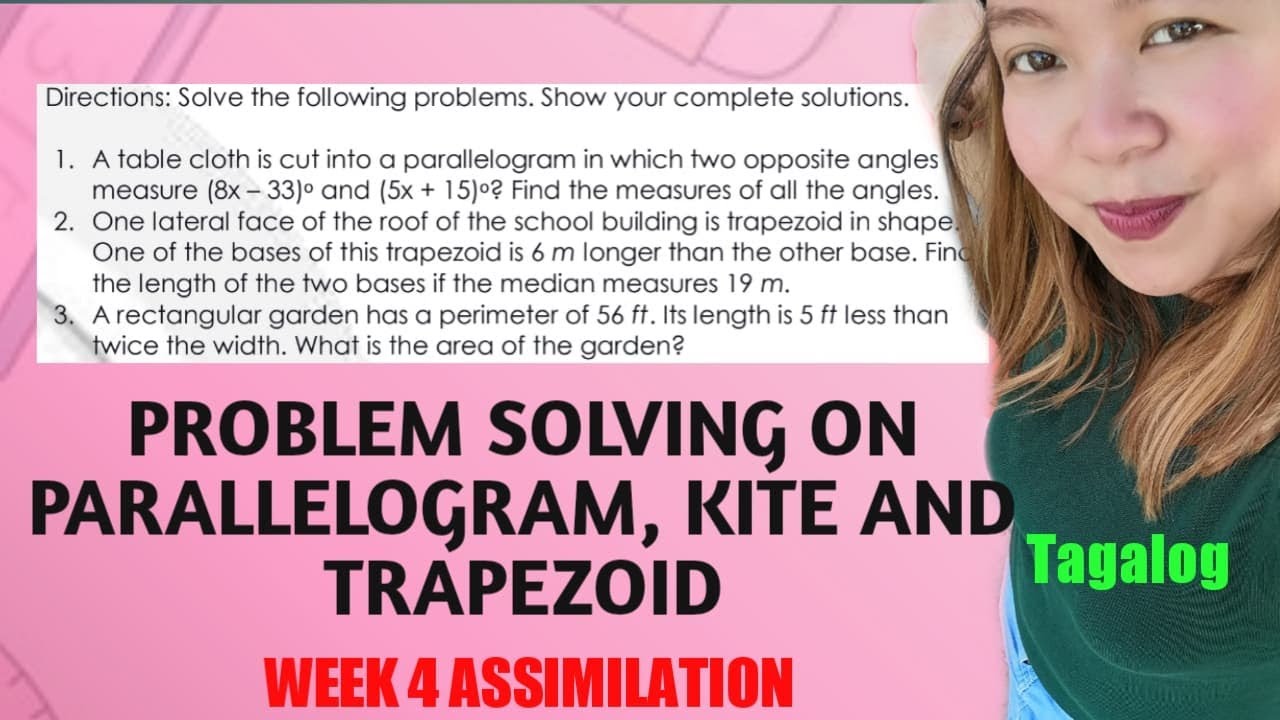 SOLVING PROBLEMS INVOLVING PARALLELOGRAM, KITE AND TRAPEZOID| WEEK 4 ...