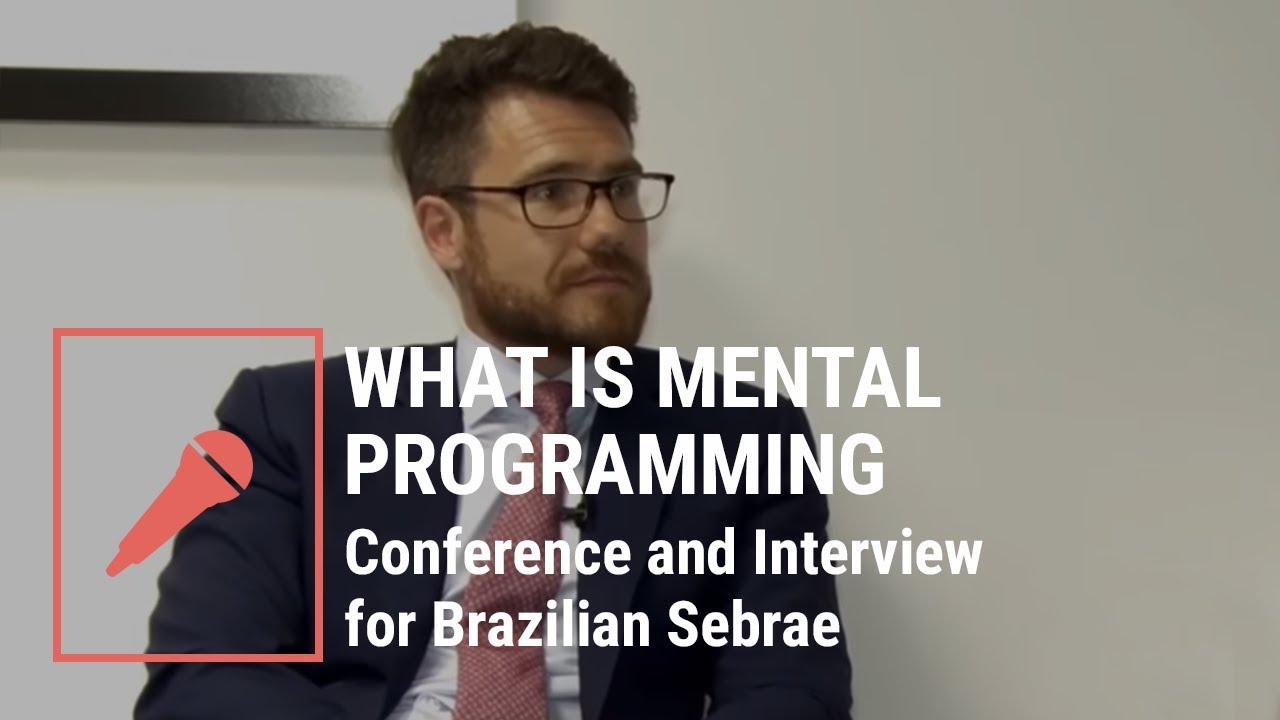 What is mental programming - Conference and Interview for Brazilian ...