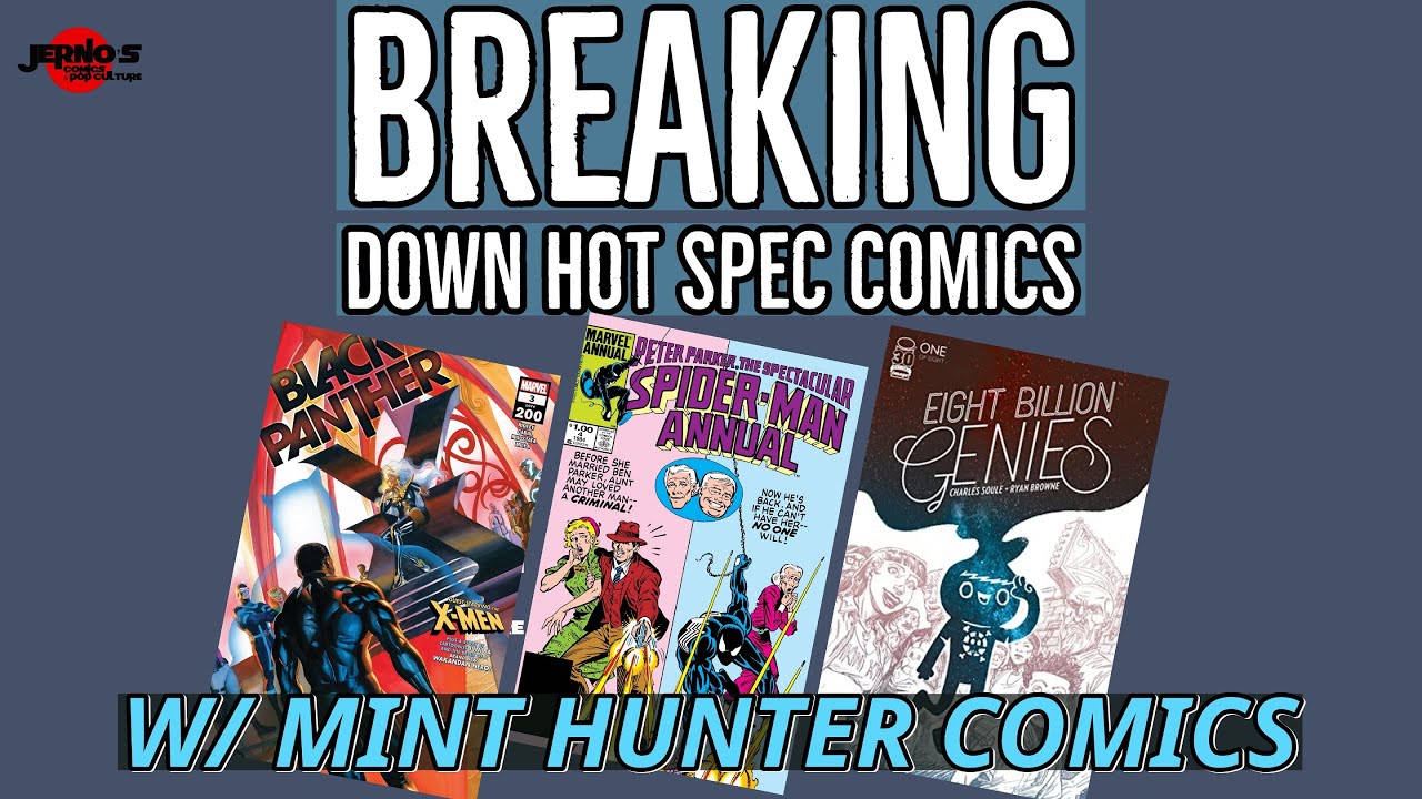 Current Market Hot Spec Discussion with Mint Hunter Comics - YouTube