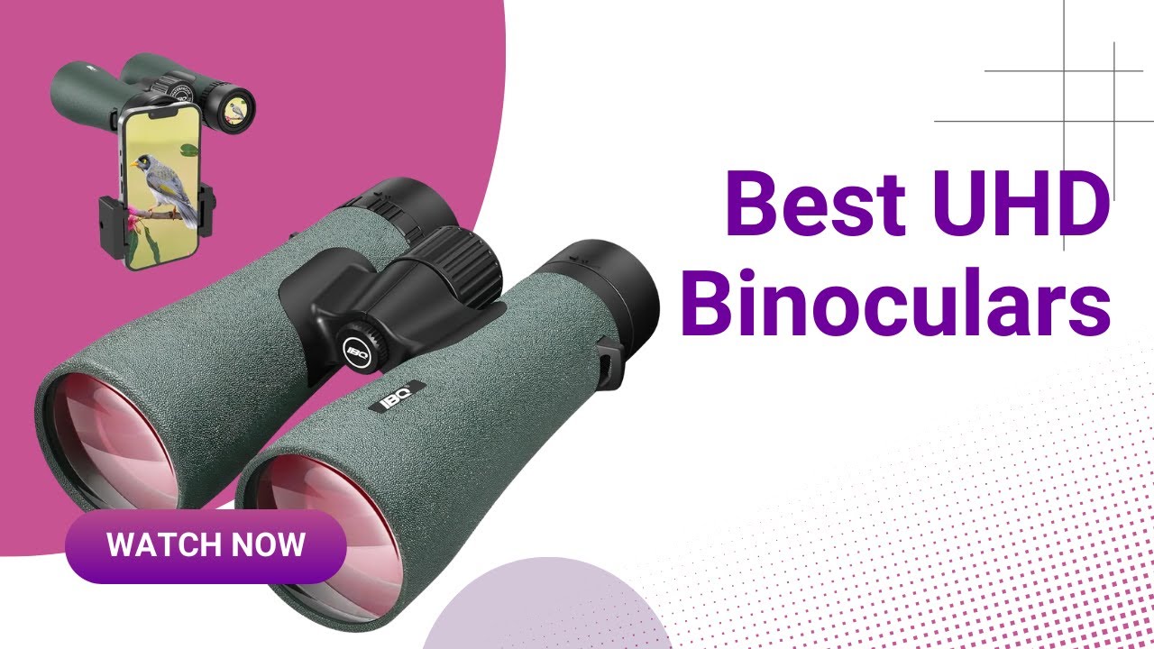 Lightweight UHD Binoculars: Comfort Meets Performance for Long ...