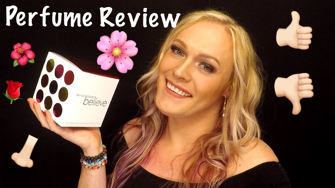 Britney Spears Believe Perfume Review / Try On - YouTube