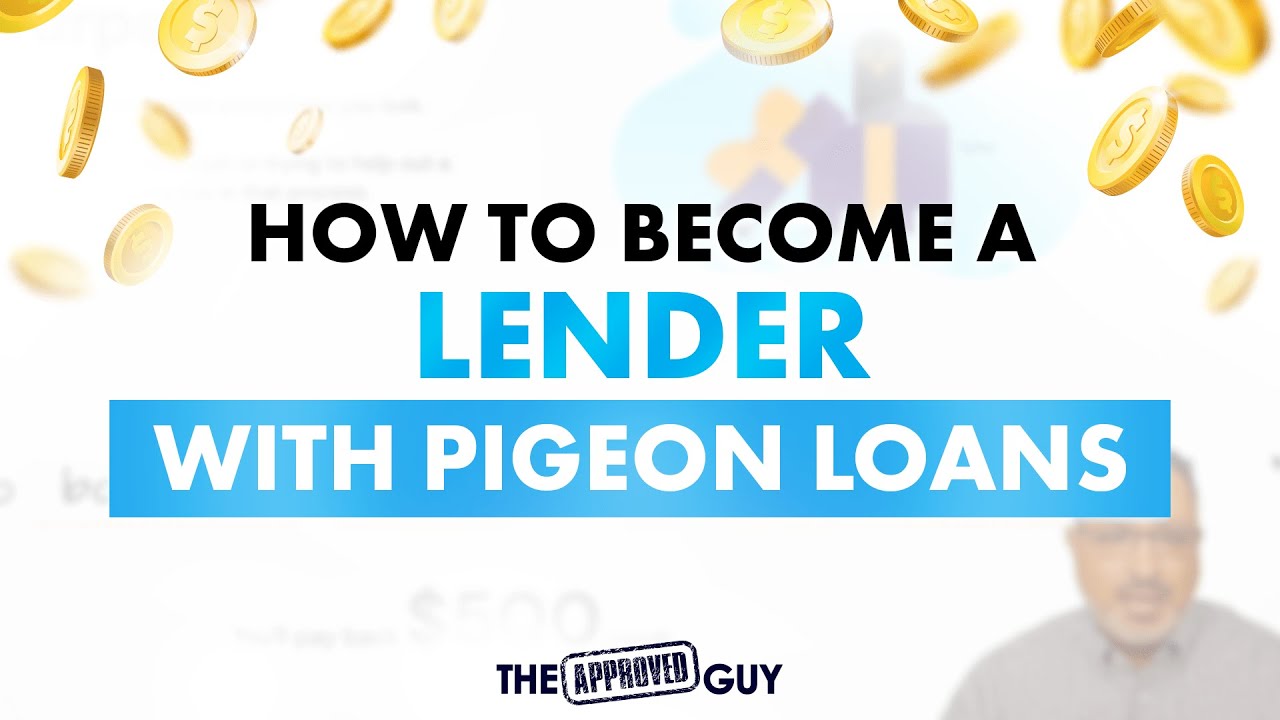 HOW TO BECOME A LENDER WITH PIGEON LOANS - YouTube