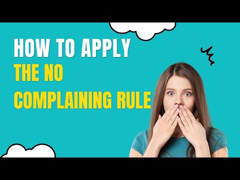 How to apply the no complaining rule - YouTube