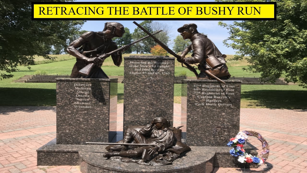The Battle Of Bushy Run | Retracing History Episode 14 - YouTube