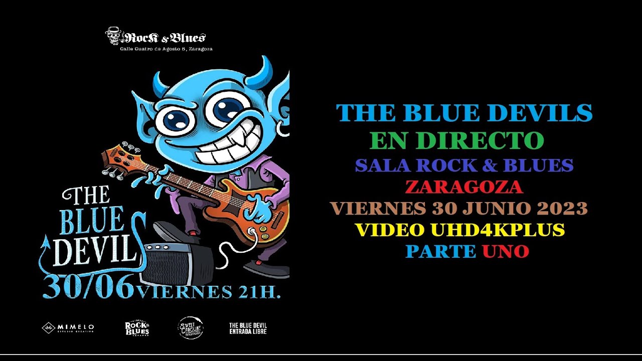 The Blue Devils En Directo Sala Rock & Blues Zaragoza Viernes 30 Junio ...