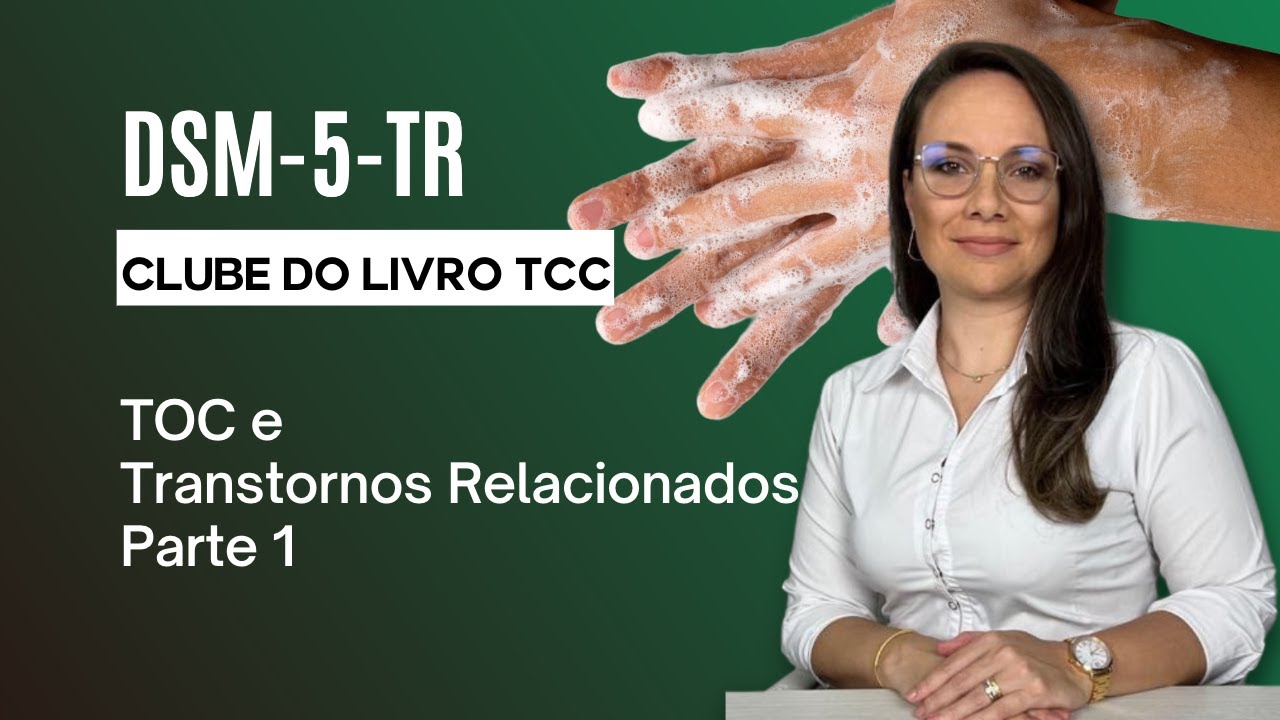 Clube do Livro - DSM-5-TR - TOC - Parte 1 - YouTube
