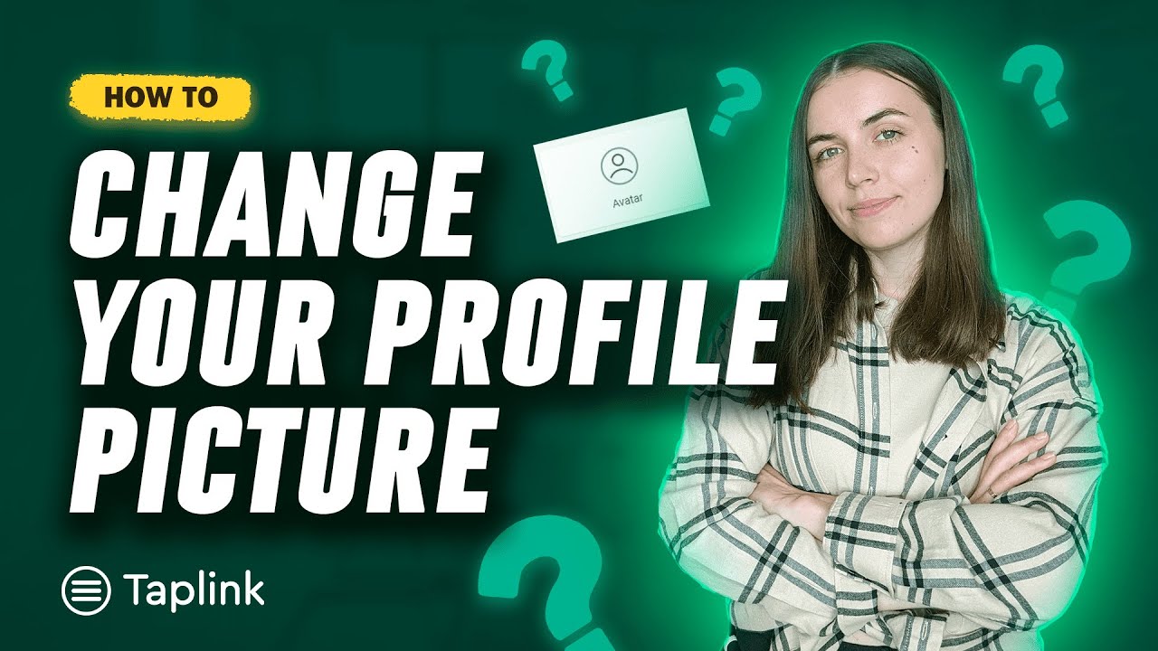 Taplink Tutorial: How to change your profile picture? - YouTube