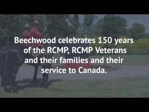 Beechwood celebrates 150 years of the RCMP, RCMP Veterans and their ...