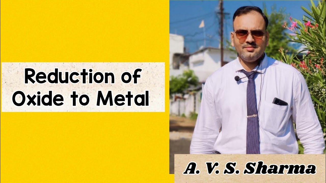 Reduction Of Oxide to Metal//Reduction By Carbon//Auto-Reduction ...
