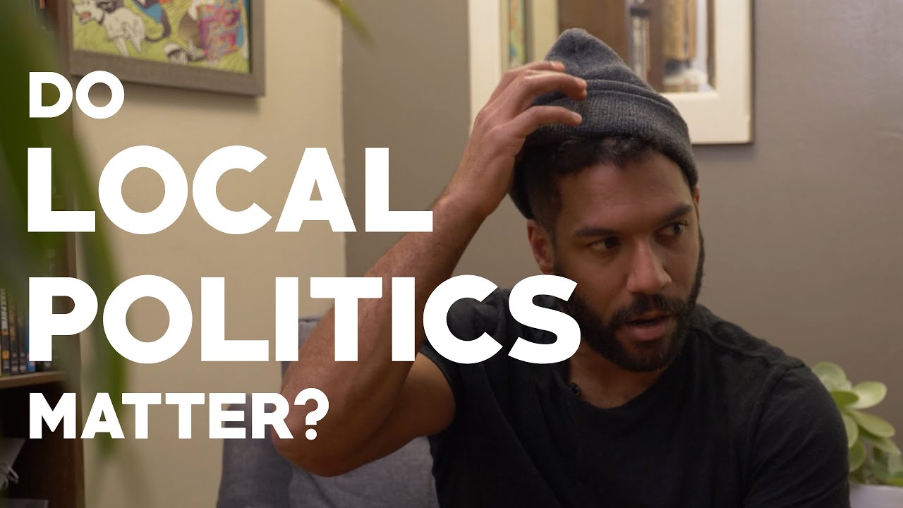 Do Local Politics Matter? - YouTube