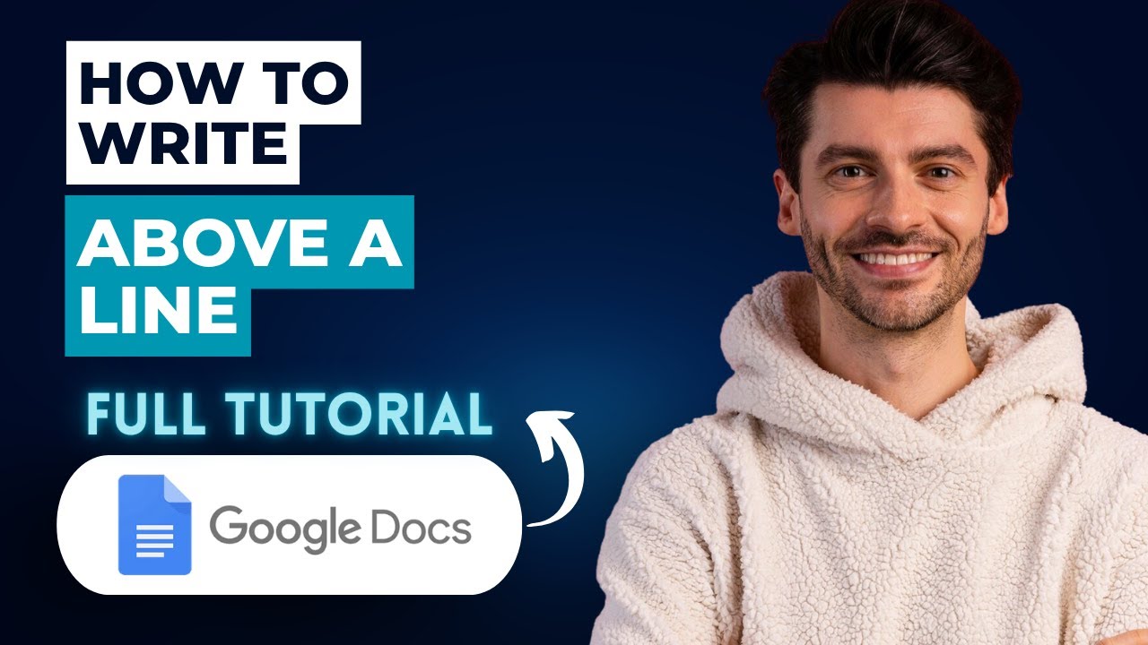 How to Write Above a Line in Google Docs [2026 Guide] - YouTube