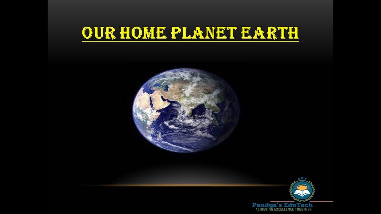 HOME PLANET EARTH - YouTube