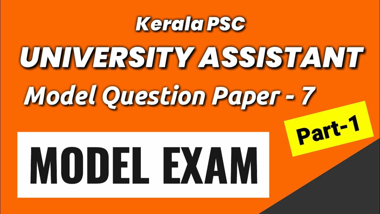 Kerala PSC University Assistant Model Question Paper - 7 ( Part 1 ) - YouTube