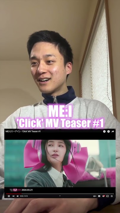 ME:I (ミーアイ) ⊹ 'Click' MV Teaser #1 REACTION #ME_I #ミーアイ #ME_I_MIRAI #ME_I_Click #미아이 - YouTube
