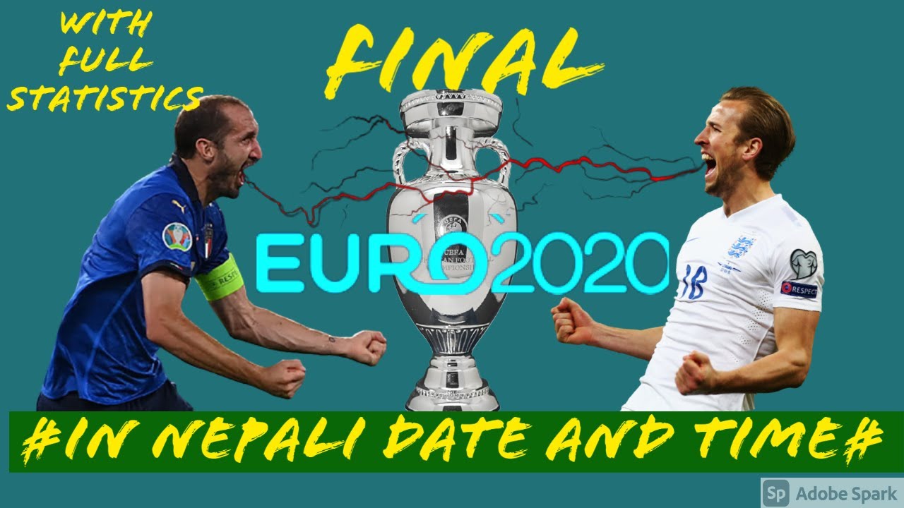 Final Match Schedule Of Euro 2020 In Nepali Date And Time || Italy Vs ...