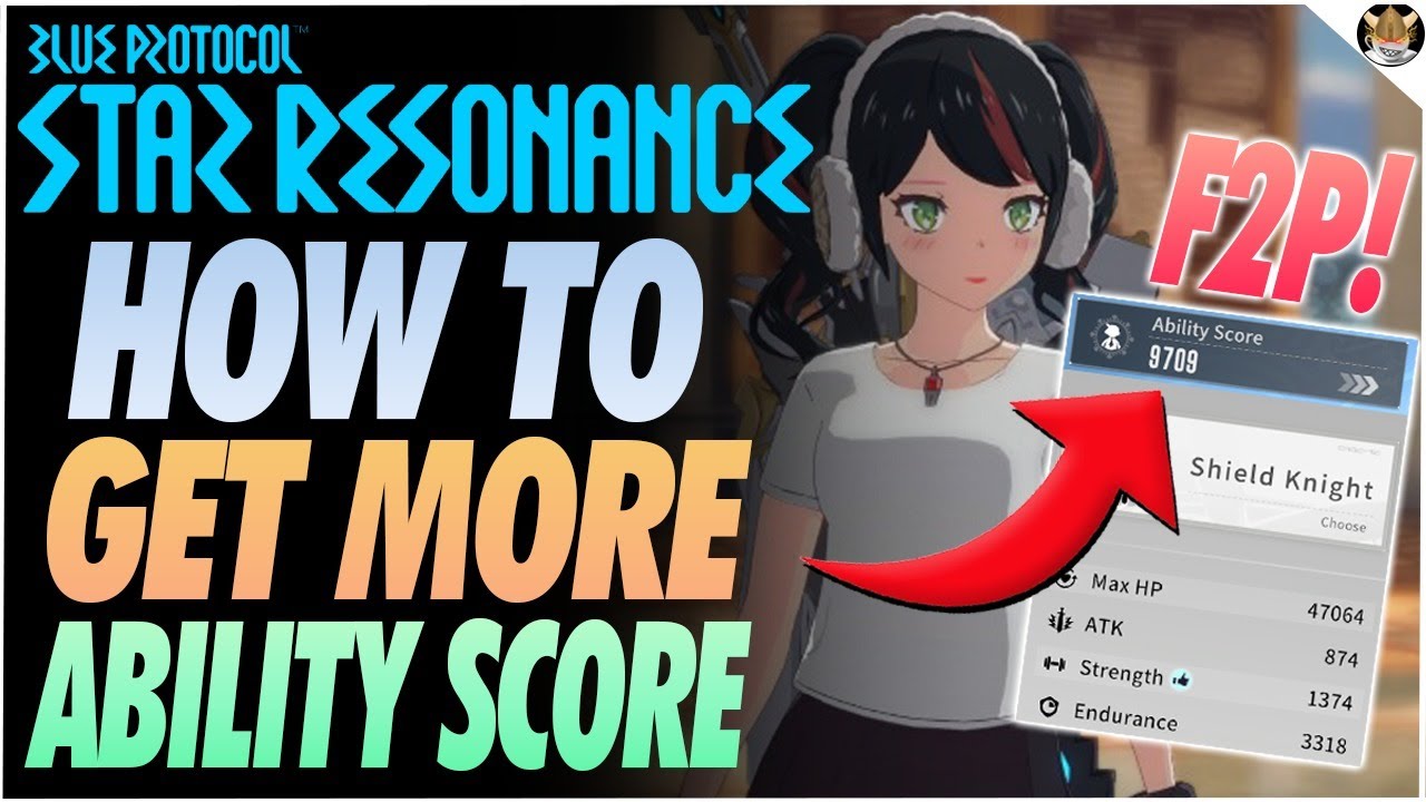 How to get your Ability Score up in Blue Protocol:Star Resonance ~10K ...