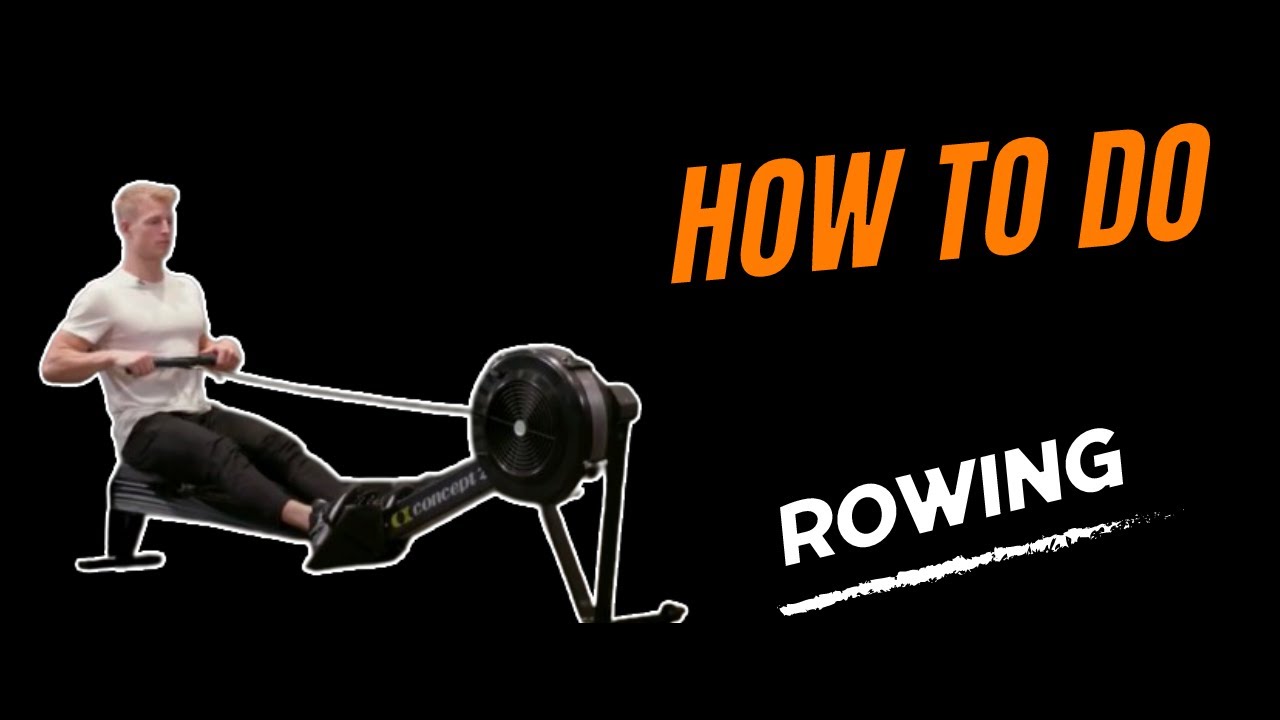 How to do Rowing - YouTube
