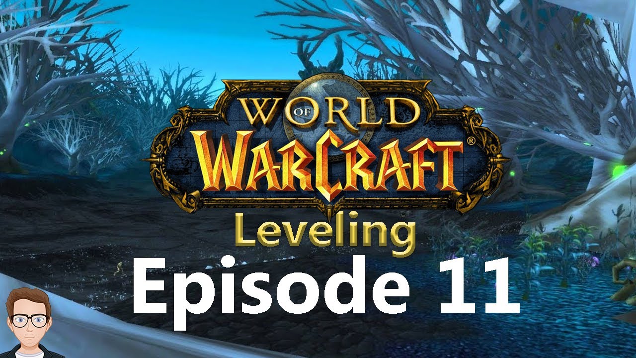 WoW Leveling Ep 11- Level 20!! - YouTube