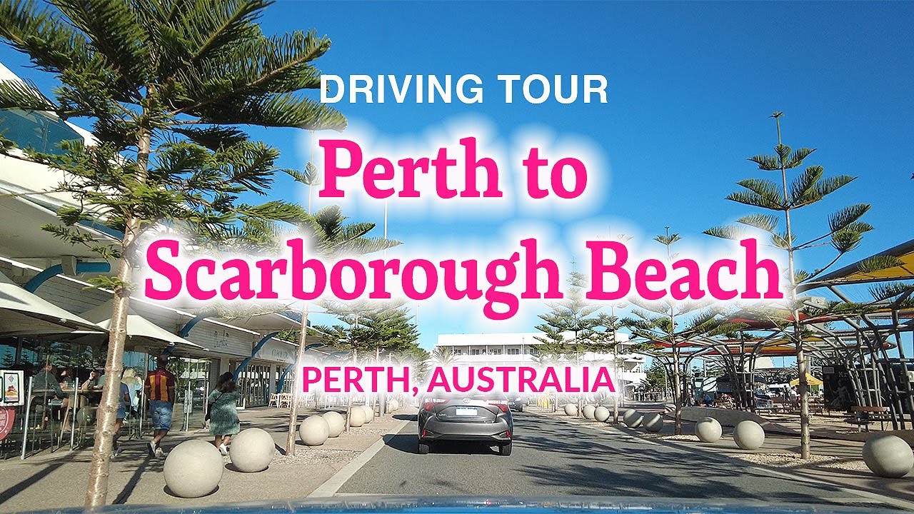 Driving Tour Perth to Scarborough Beach (Perth, Western Australia) 4K ...
