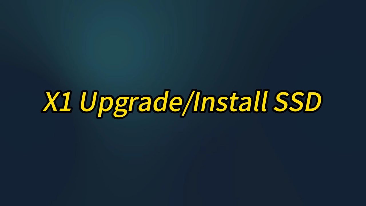 X1 Upgrade/Install SSD - YouTube