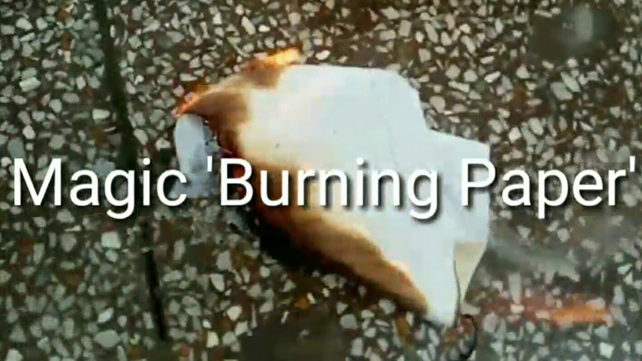 Magic 'Burning Paper' - YouTube