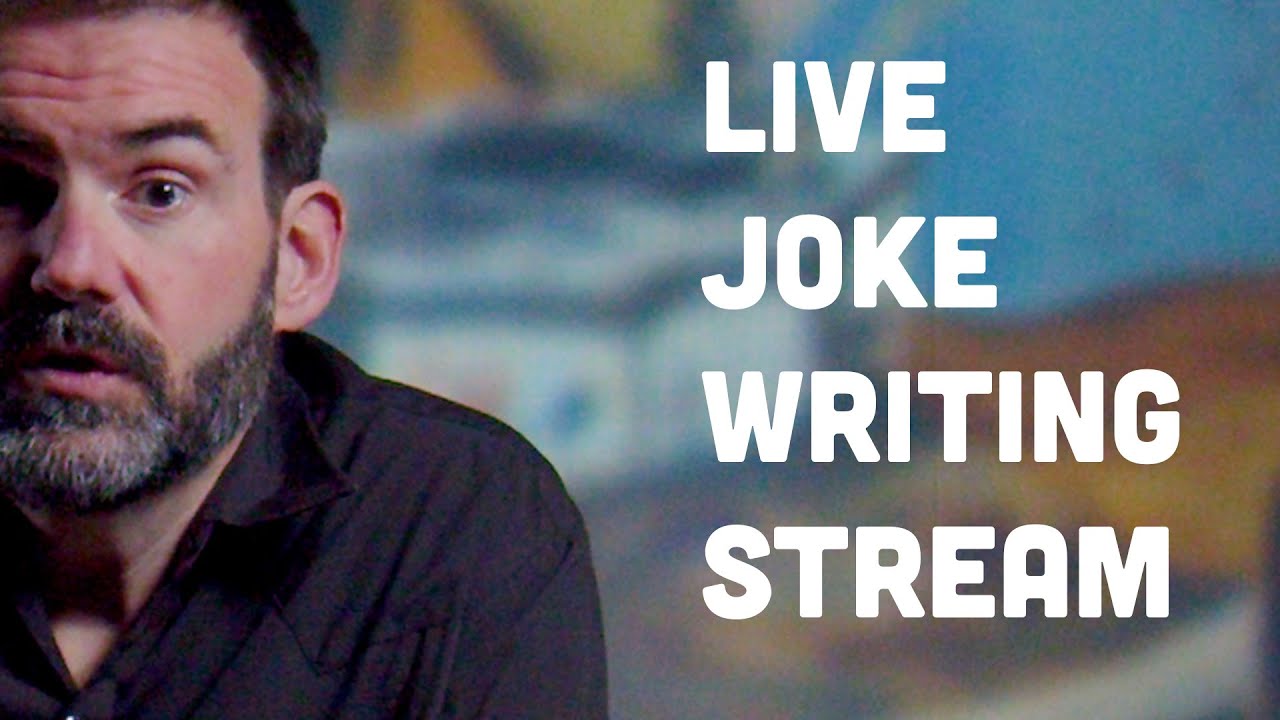 Live Stream Joke Writing Workshop - 2/25/2024 - YouTube