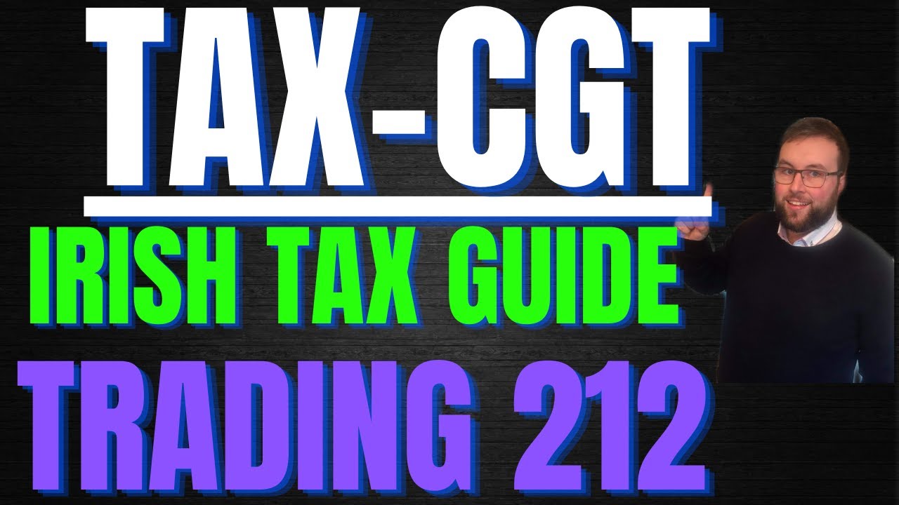 CGT Ireland: Paying Tax On Your Investments! - YouTube