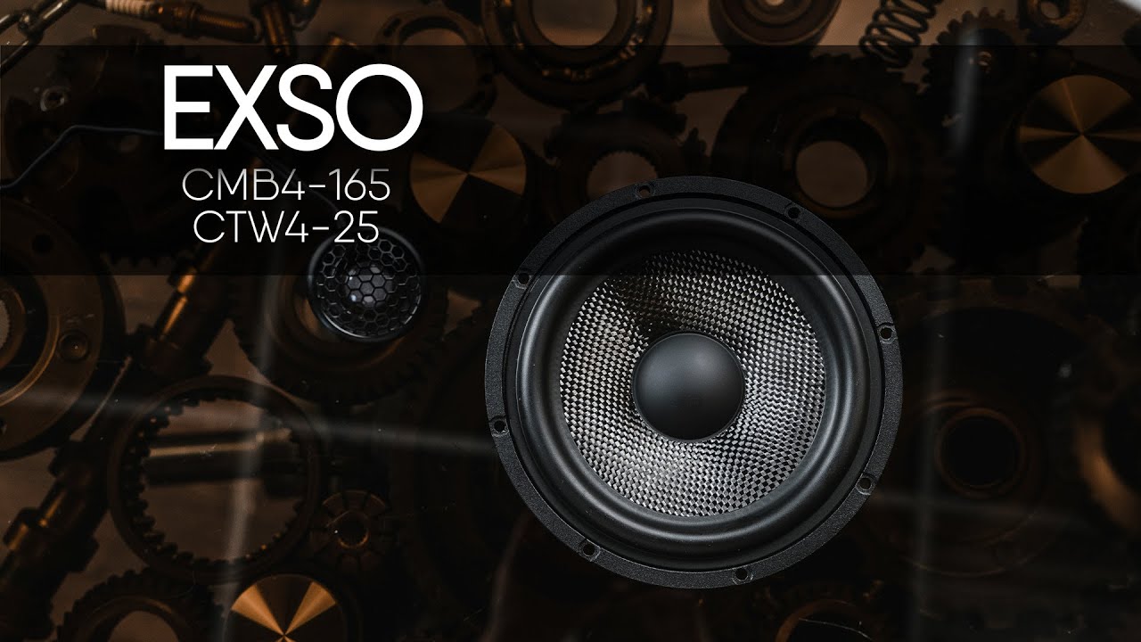 EXSO. Новая компонентная акустика. Тест компонентов CMB4-165 и CTW4-25 ...