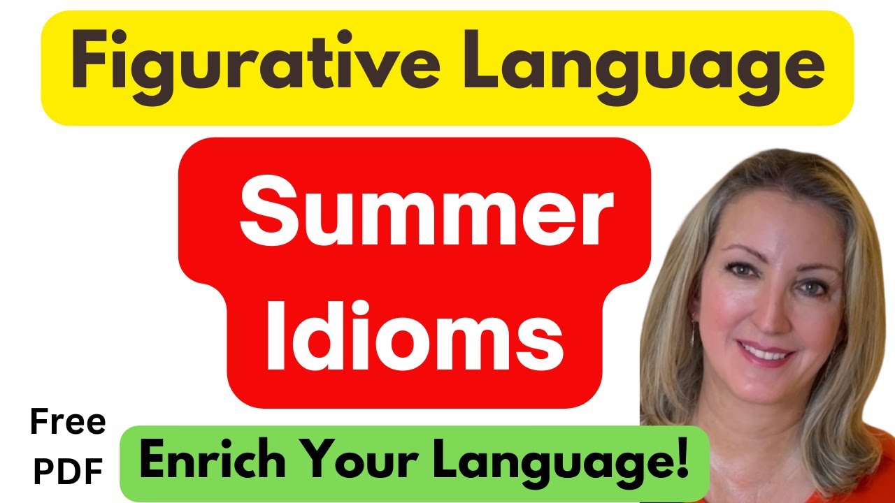 (Free PDF) Summer Idioms:Figurative Language to Enrich Your Expressions ...