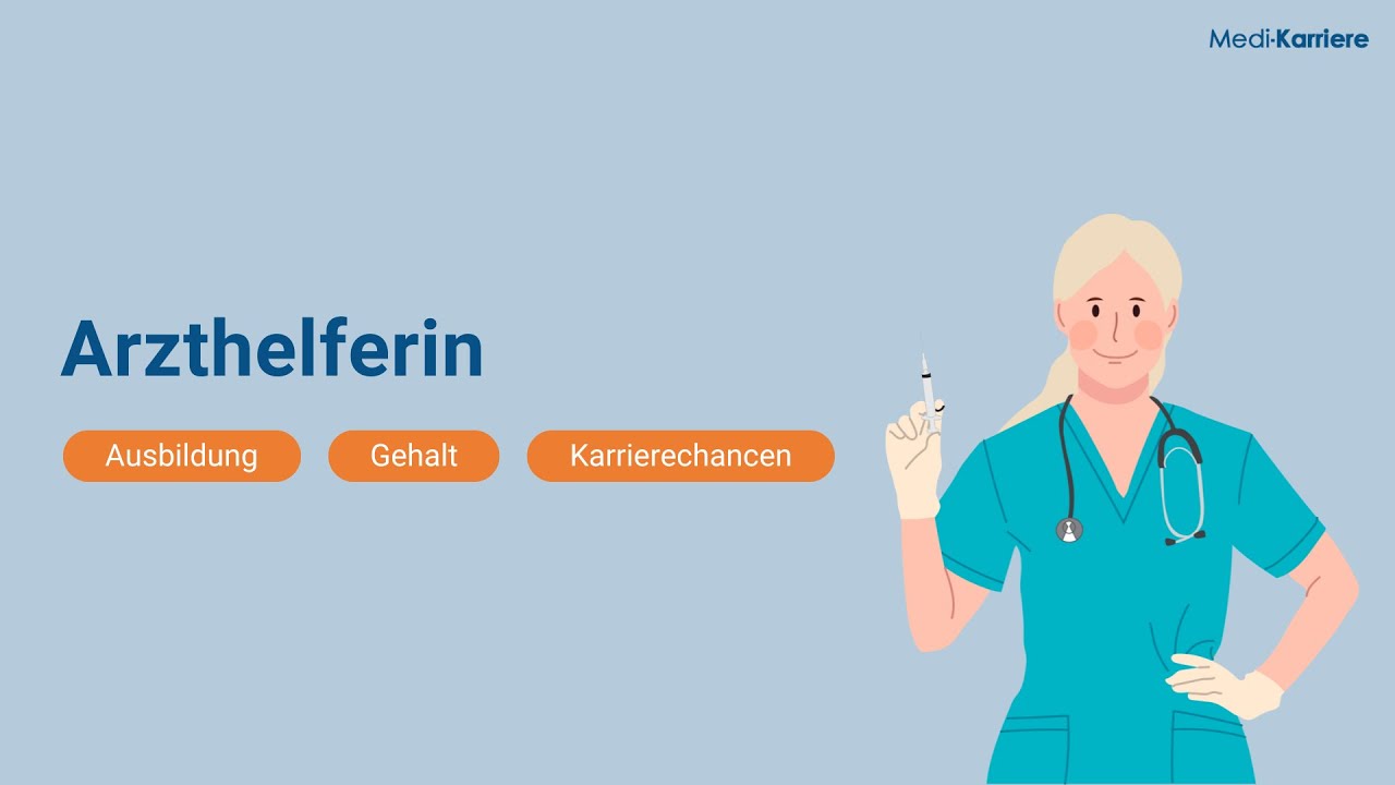 Arzthelferin – Aufgaben, Ausbildung und Gehalt - YouTube