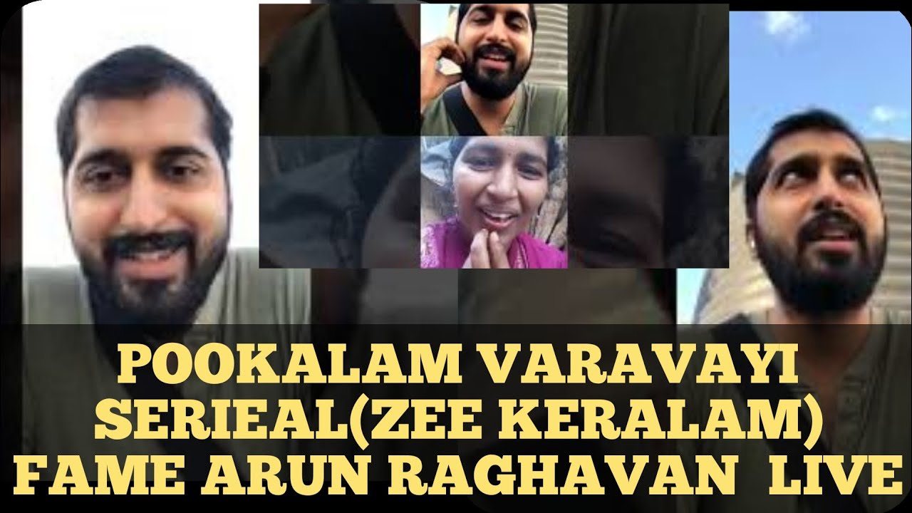 POOKAM VARAVAYI ACTOR ARUN RAGHAVAN LIVE - YouTube