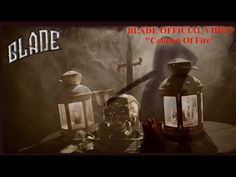 Blade - Column Of Fire Video (Official music video)