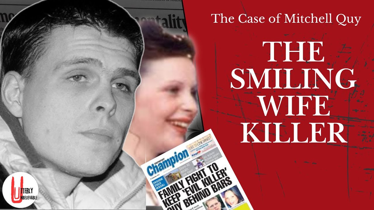 The Smiling Wife Killer: The Shocking Case of Mitchell Quy. A True ...