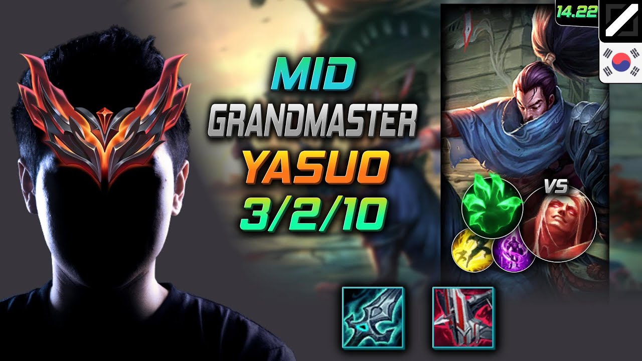 야스오 미드 템트리 룬 몰왕 착취 - Yasuo Mid - 롤 KR 천상계 패치 14.22 - YouTube