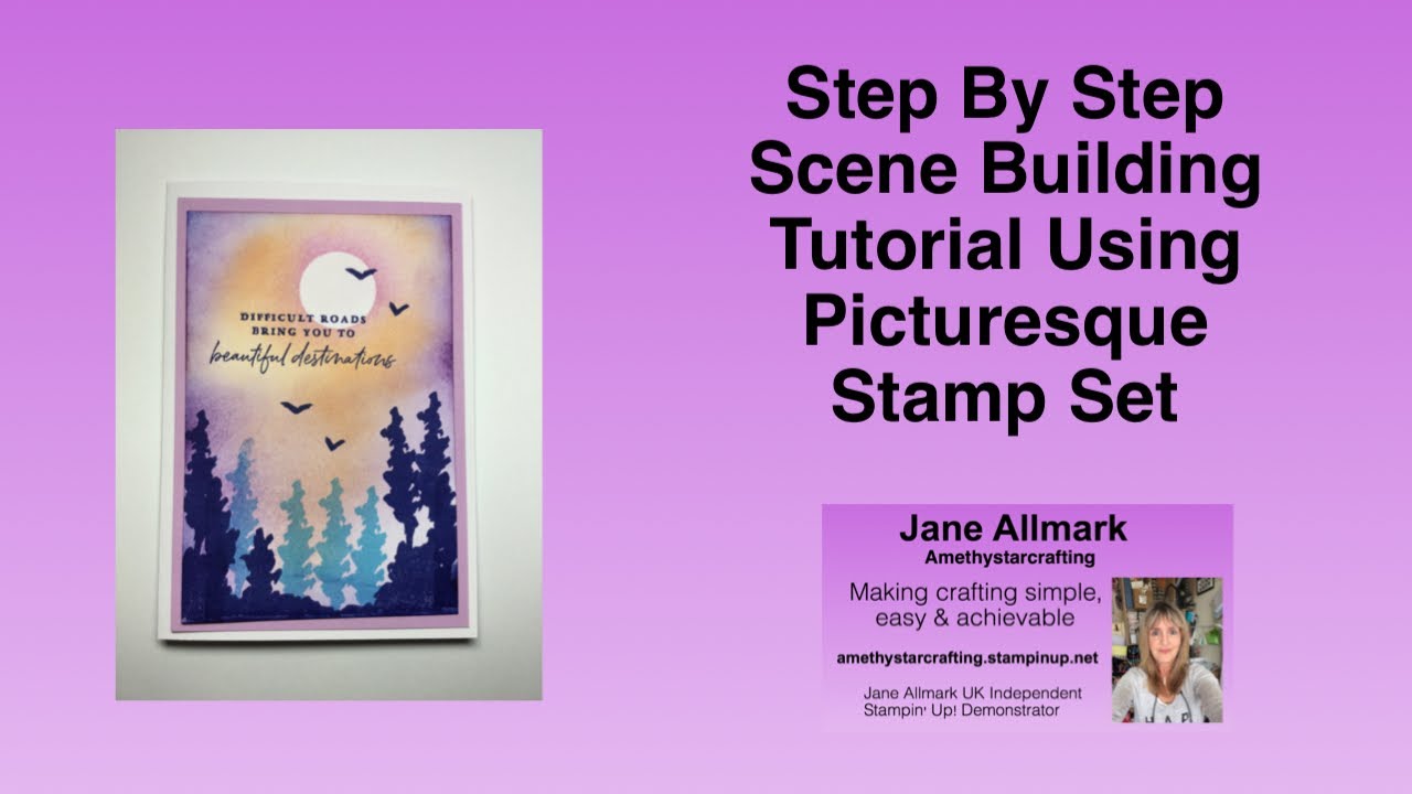 Step by step scene building tutorial using PICTURESQUE STAMP SET ...