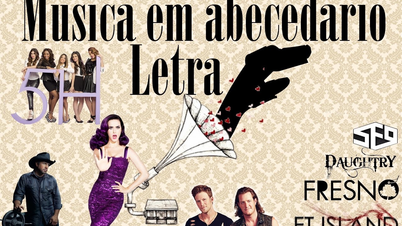 TAG: Musica em Abecedário - Letra F - YouTube