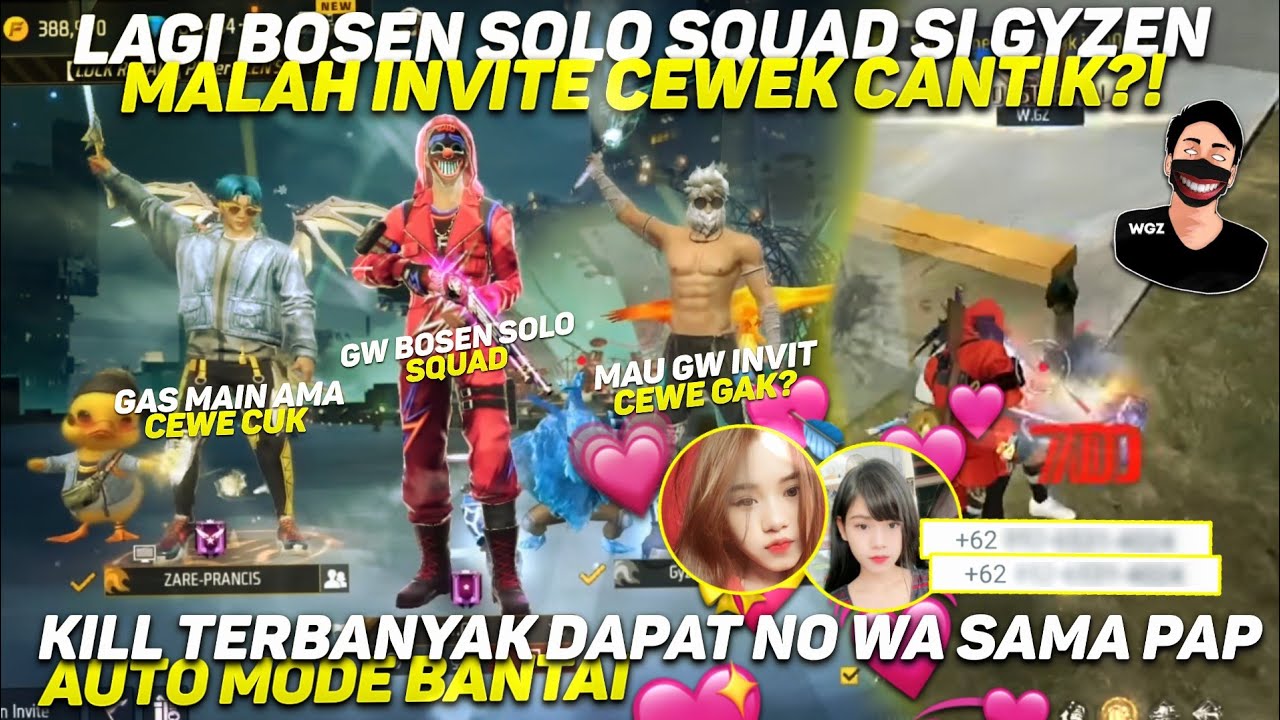 LAGI BOSEN SOLO SQUAD SI GYZEN MALAH INVITE CEWEK CANTIK?! KILL TERBANYAK DAPAT NO WA SAMA PAP ...