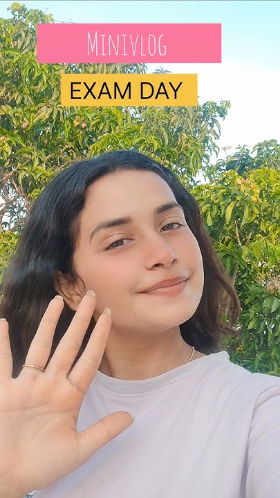 EXAM DAY😱😱 #adayinmylife #minivlog #youtubeshorts #shorts #shortsfeed #shortsviral - YouTube