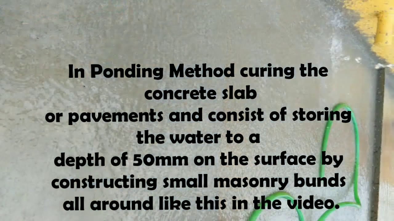 CURING||PONDING METHOD||CURING ON CONCRETE SLAB - YouTube
