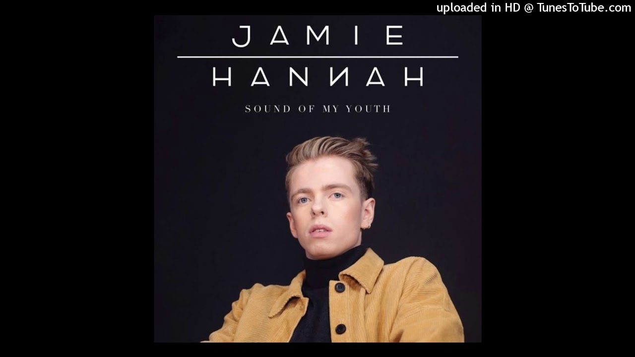 Jamie Hannah - Sound Of My Youth (F9 Radio Edit) - YouTube