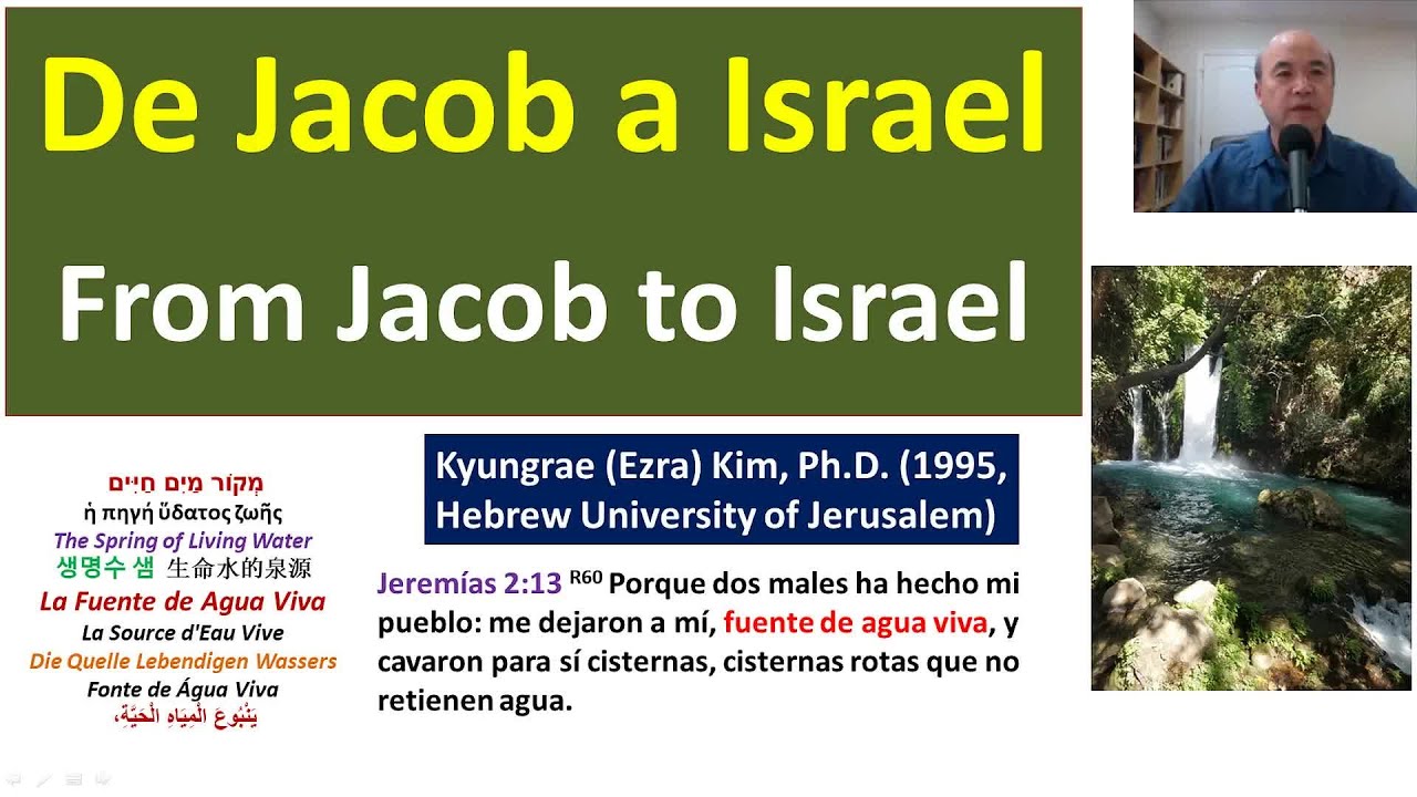 De Jacob a Israel (From Jacob to Israel) - YouTube