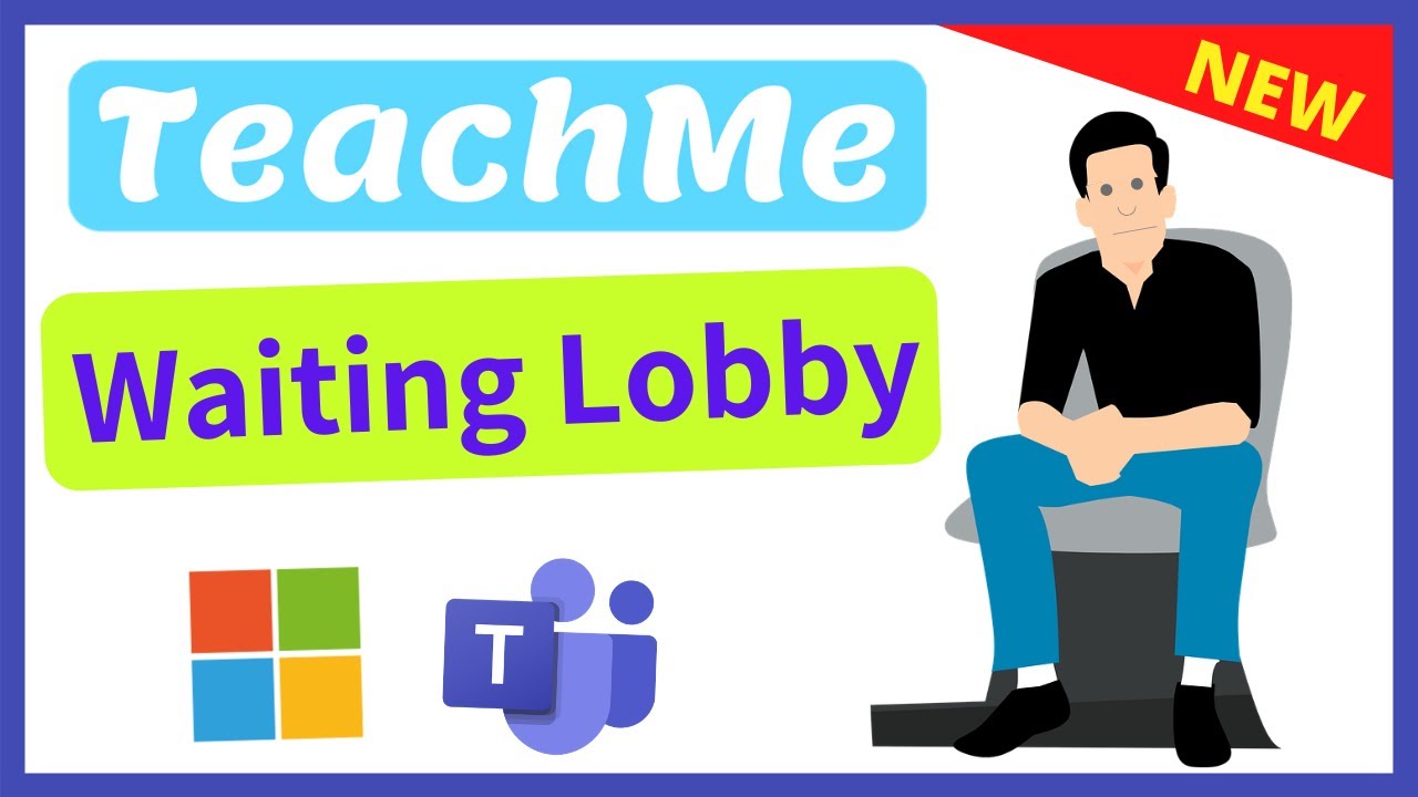 Student Waiting Lobby in Microsoft Teams New Meeting Experience - YouTube