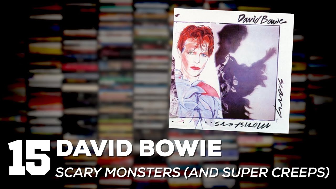 "Scary monsters (And super creeps)" - David Bowie | 1970, 1980, 1990 ...