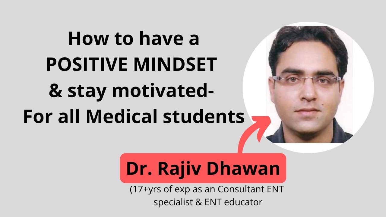 How to Build Positive Mindset - for all Medical Students | MBBS | MBBS ...
